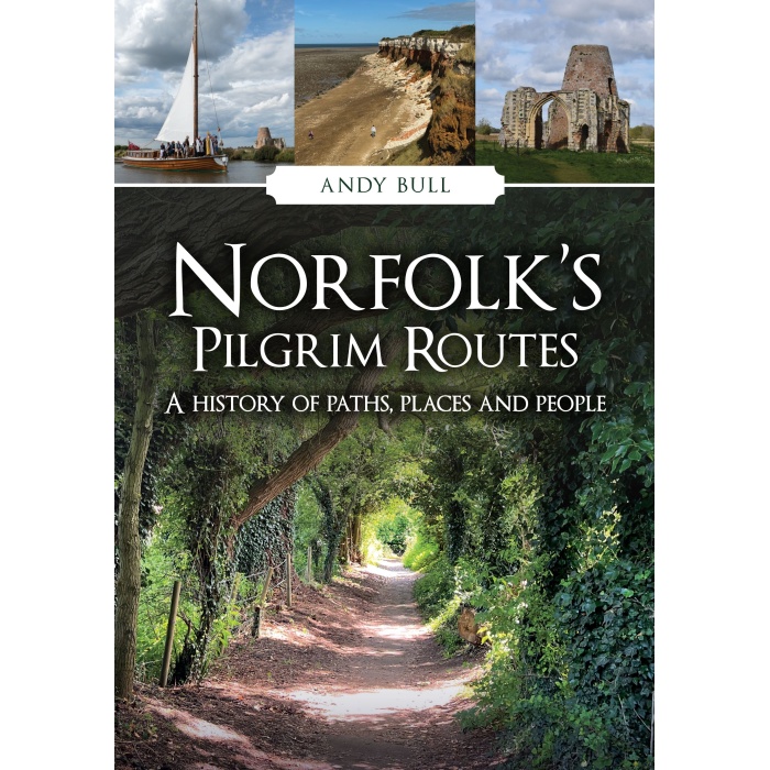 Norfolk’s Pilgrim Routes – Bittern Books